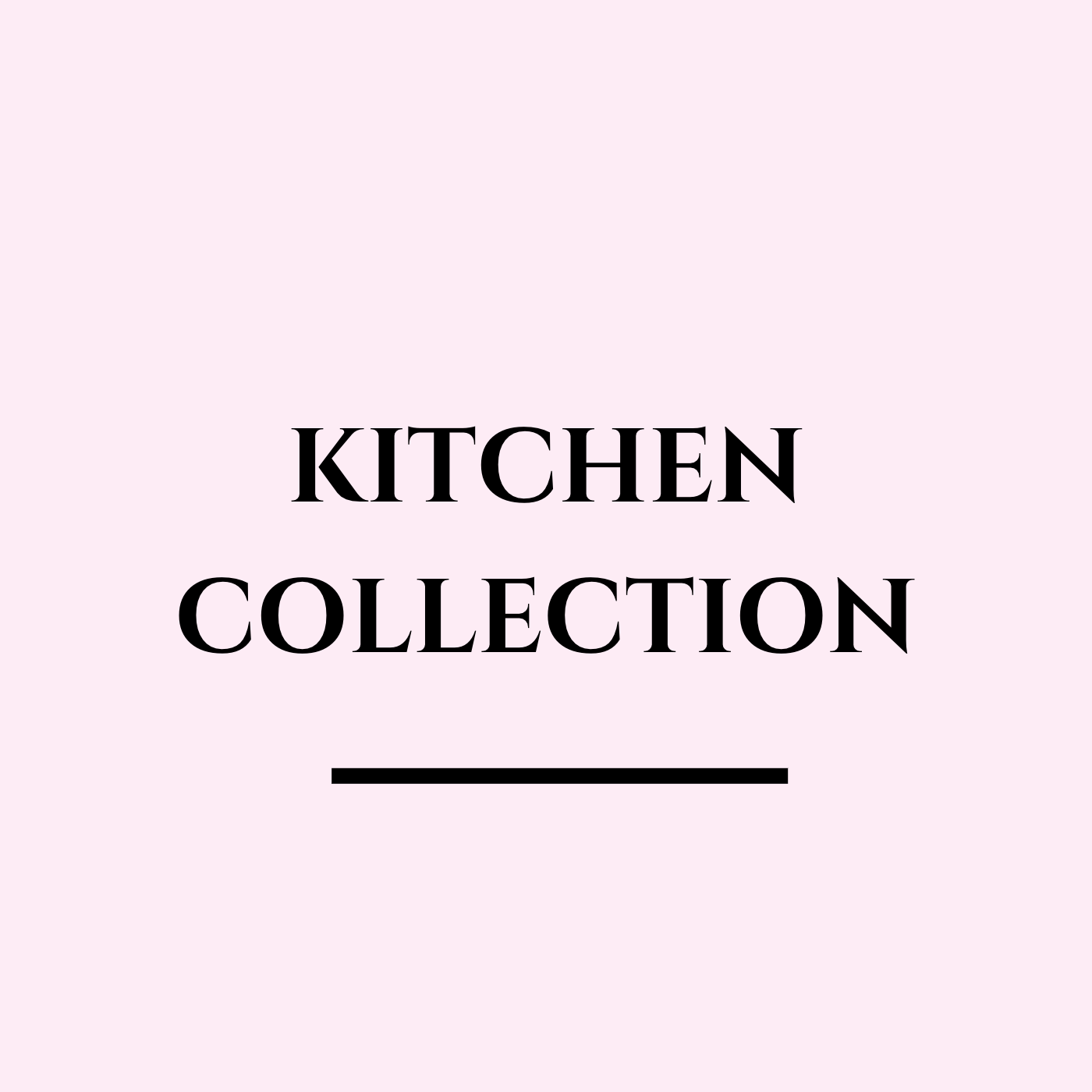 KITCHEN COLLECTION – Personalization Studio